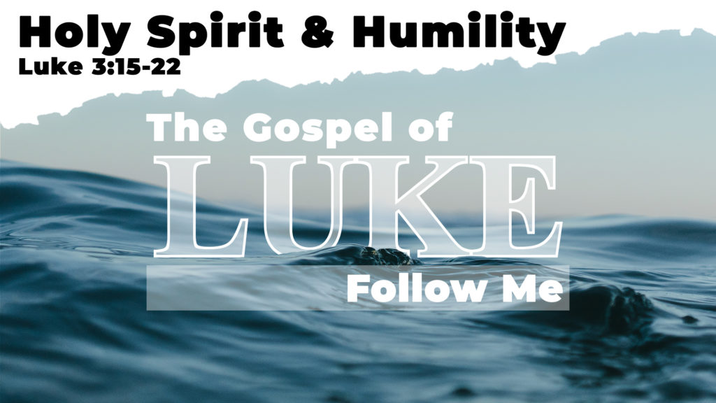 Holy Spirit & Humility - Chapel Hill Church
