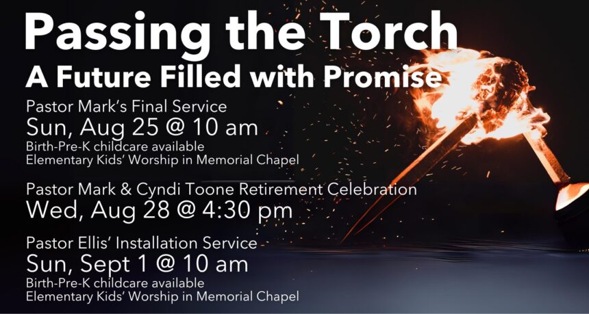 Passing the Torch - Chapel Hill Church